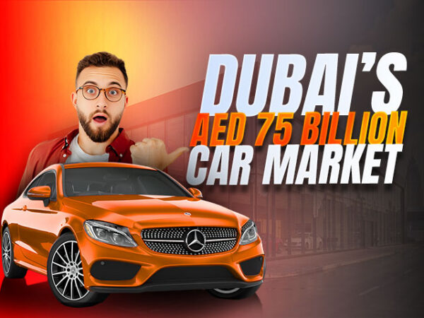 Dubai Car Market Hits AED 75B — Luxury & EV Demand Surges